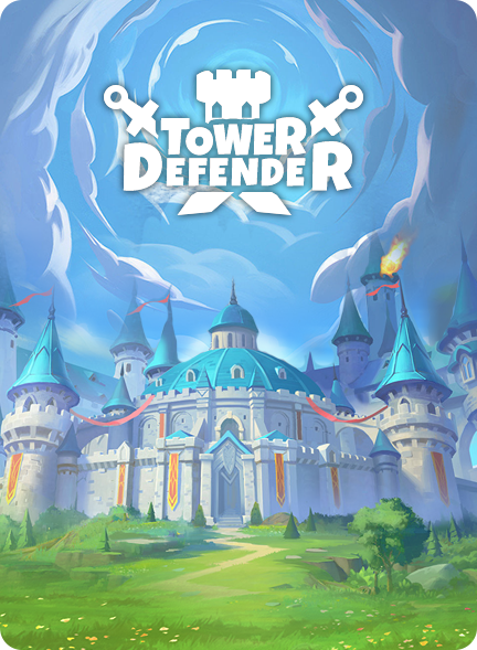 Tower Defender：Last Adventure